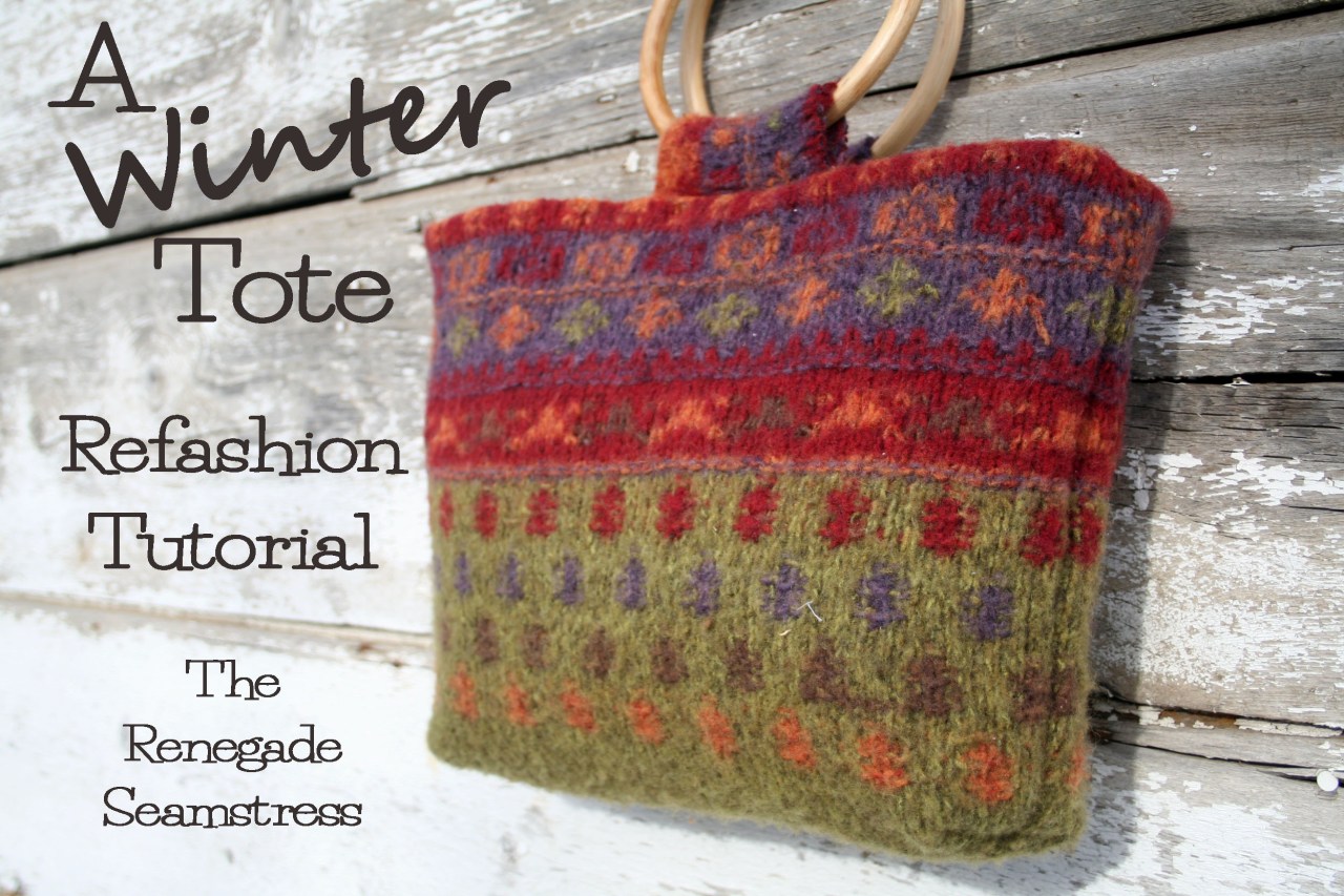 An Easy Winter Sweater Tote Refashion Tutorial | The Renegade Seamstress
