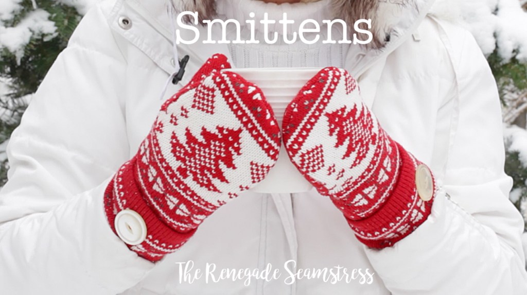 New One Minute Video: Sweater to Mittens = “Smittens” | The Renegade ...